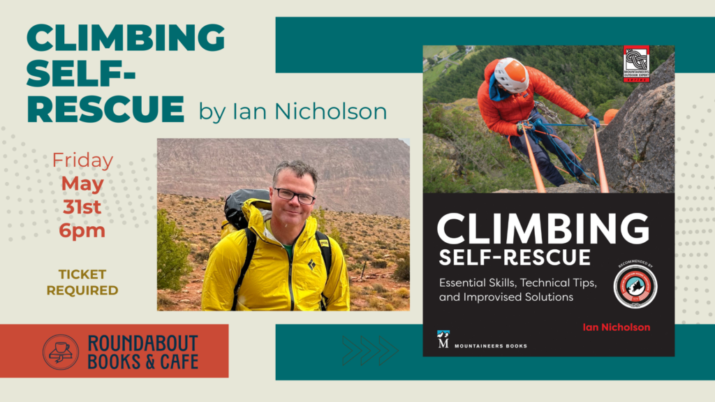 Climbing Self-Rescue by Ian Nicholson – KTVZ Events