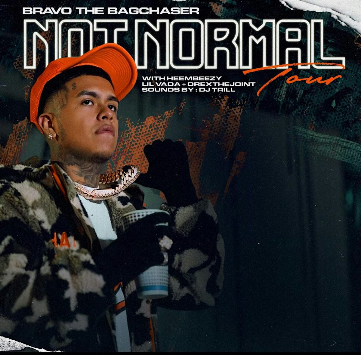 Bravo The Bagchaser “Not Normal Tour” w/ Heembeezy, Lil Vada ...