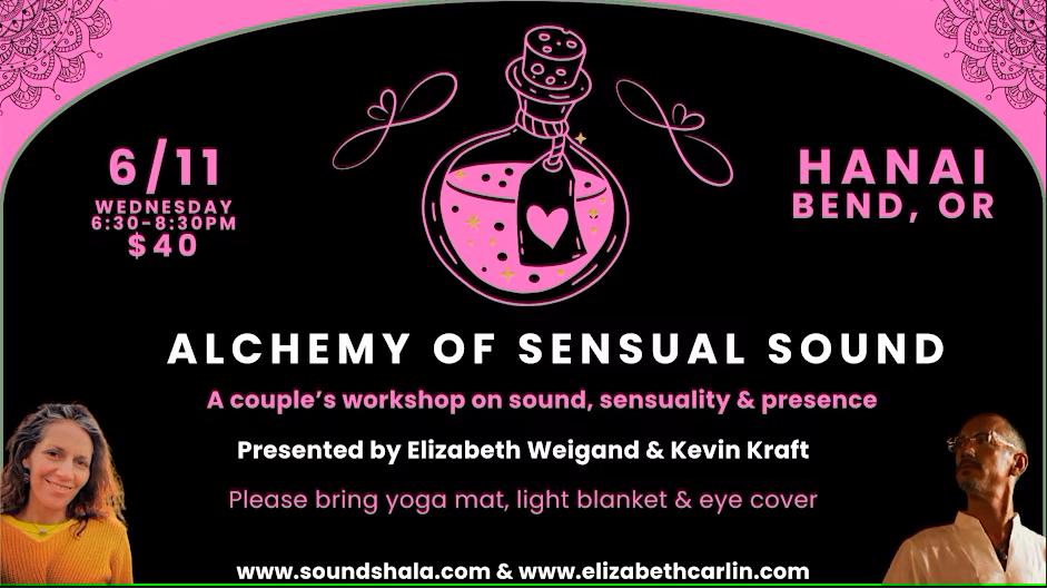 Alchemy of Sensual Sound – A couple’s intimacy experience – KTVZ Events